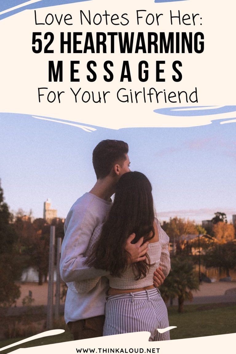 Love Notes For Her: 52 Heartwarming Messages For Your Girlfriend