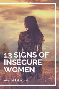 13 Signs of Insecure Women