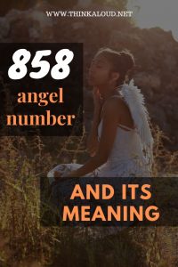 858 Angel number And Its Meaning