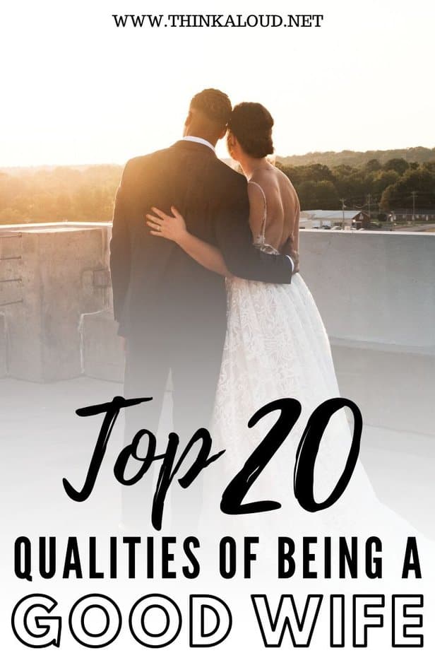 Top 20 Qualities Of Being A Good Wife