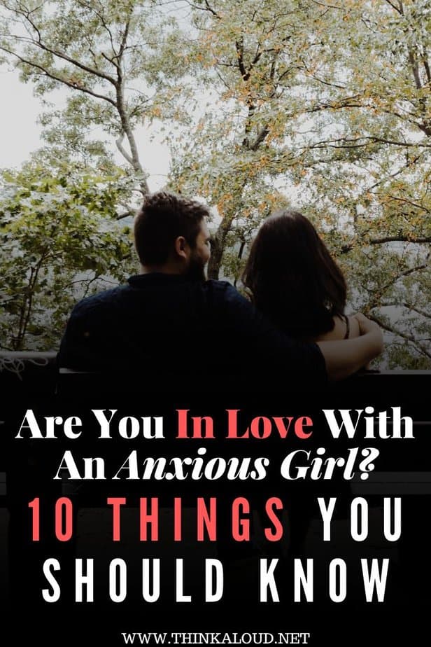Are You In Love With An Anxious Girl? 10 Things You Should Know