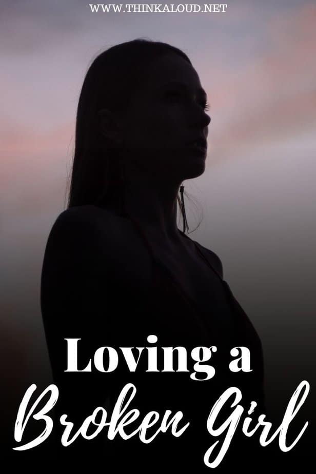 Loving a Broken Girl