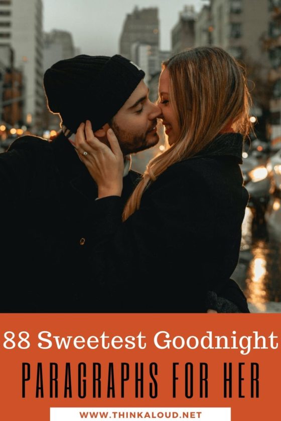 The 88 Sweetest Goodnight Paragraphs For Her