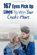 167 Eyes Pick-Up Lines To Win Your Crush's Heart