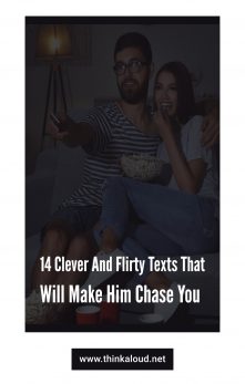 14 Clever And Flirty Texts That Will Make Him Chase You