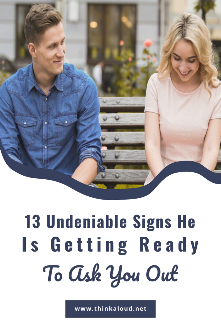 13 Undeniable Signs He Is Getting Ready To Ask You Out