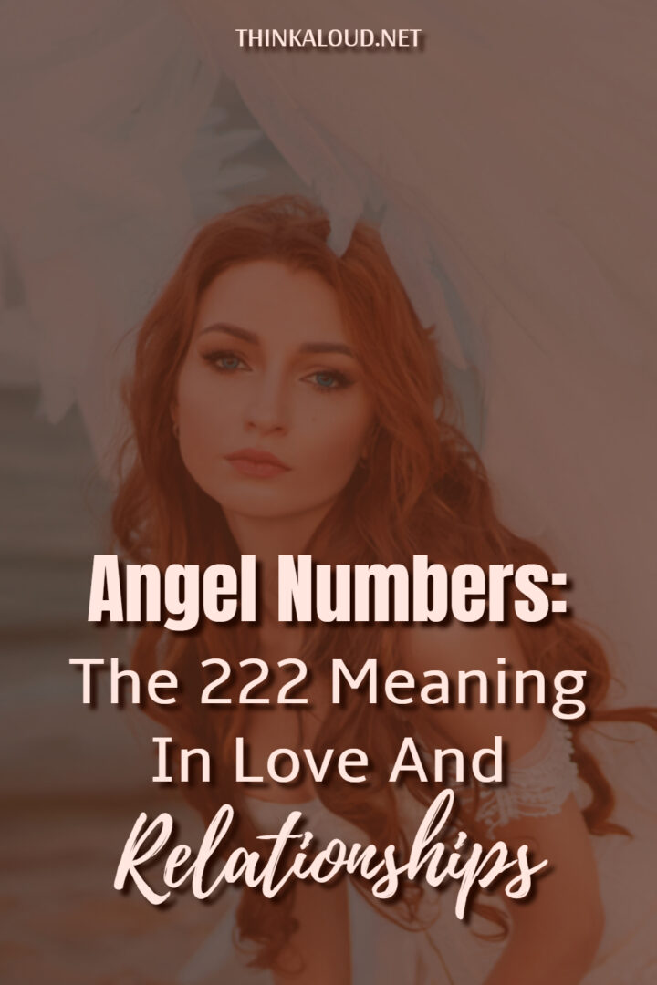 Angel Numbers: The 222 Meaning In Love And Relationships