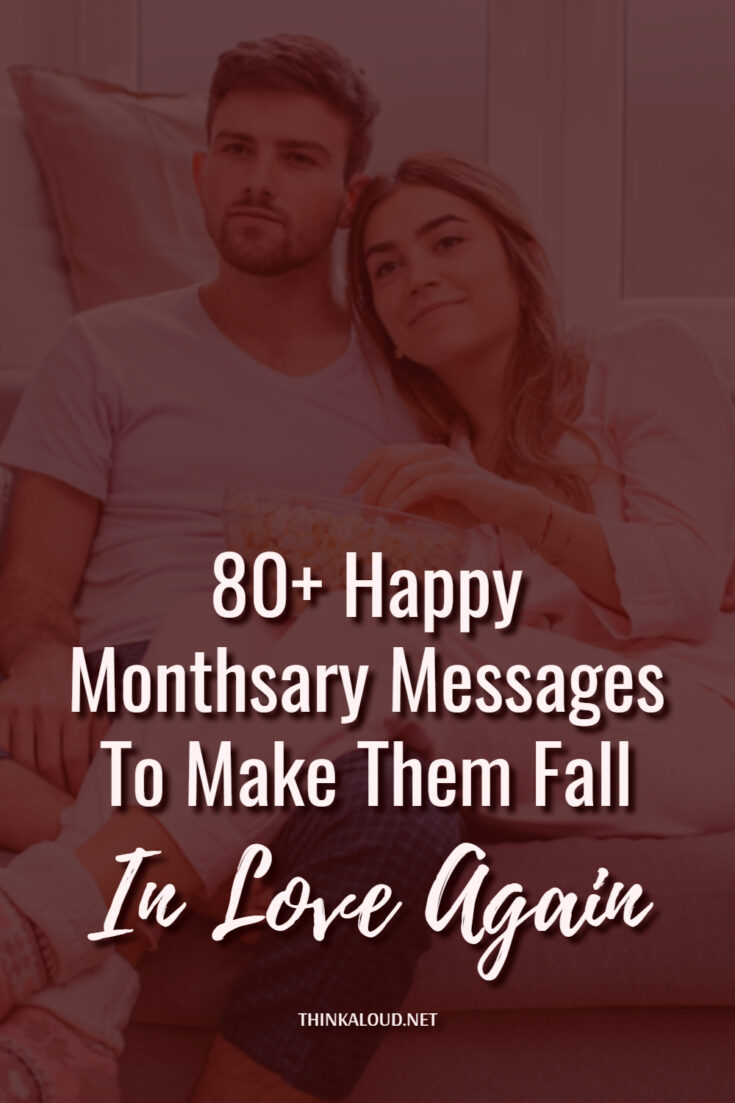 80+ Happy Monthsary Messages To Make Them Fall In Love Again
