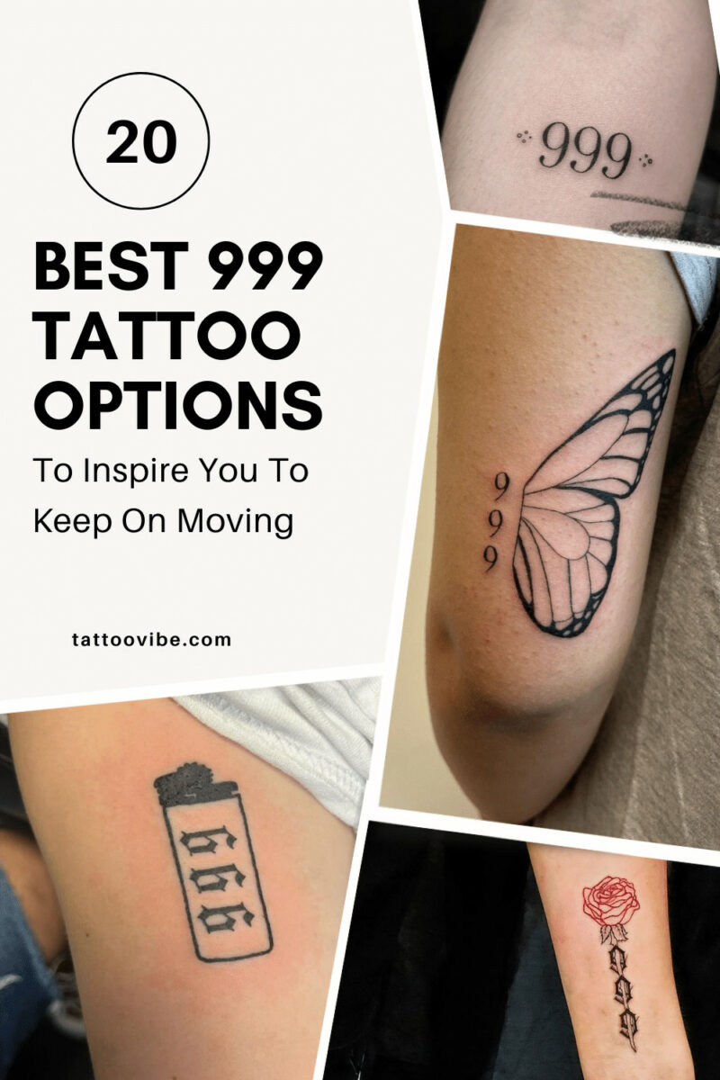 20 Best 999 Tattoo Options To Inspire You To Keep On Moving
