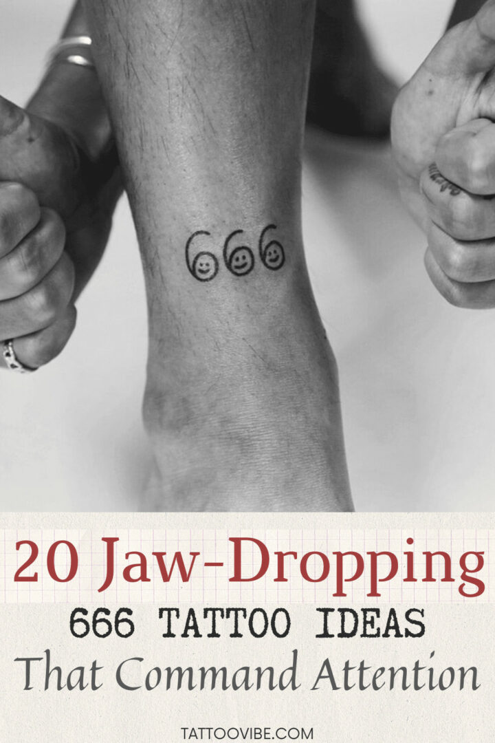 20 Jaw-Dropping 666 Tattoo Ideas That Command Attention