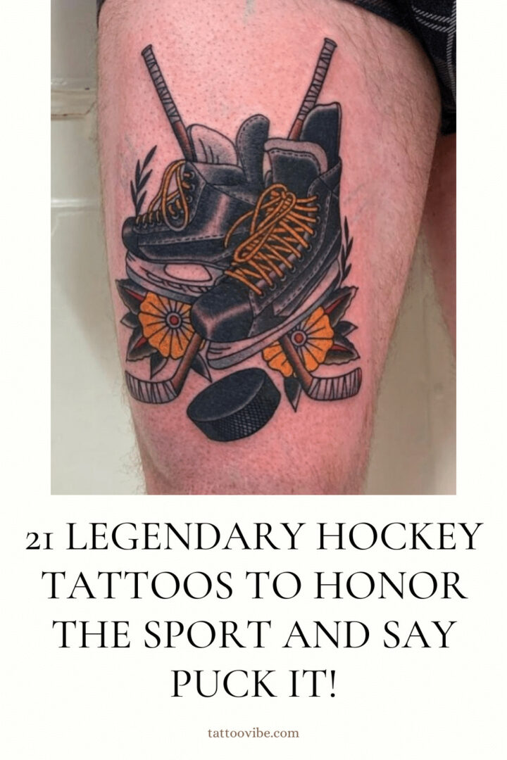 21 Legendary Hockey Tattoos To Honor The Sport And Say PUCK IT!