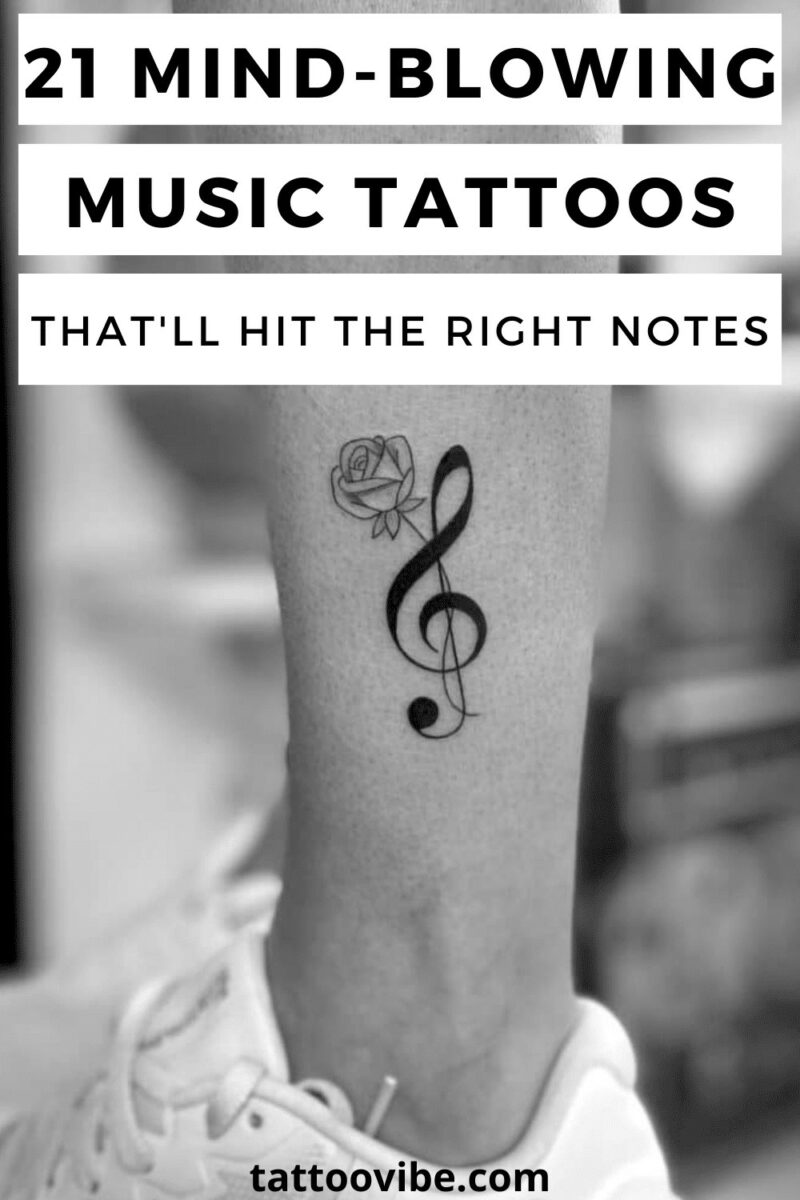 21 Mind-Blowing Music Tattoos That'll Hit The Right Notes