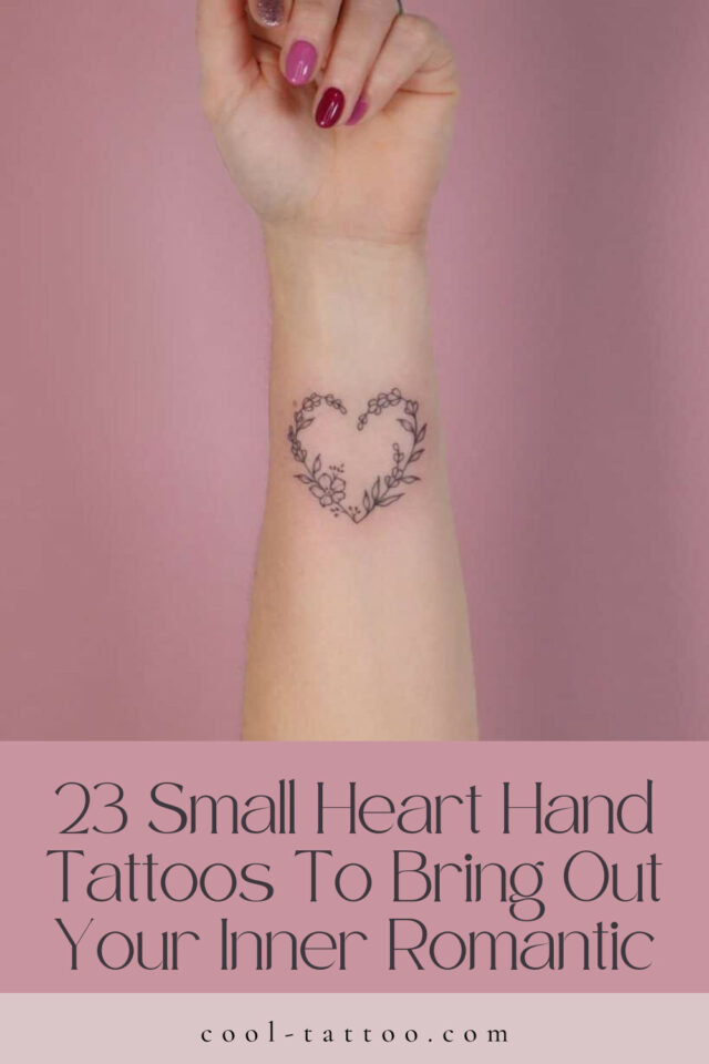 23 Small Heart Hand Tattoos To Bring Out Your Inner Romantic