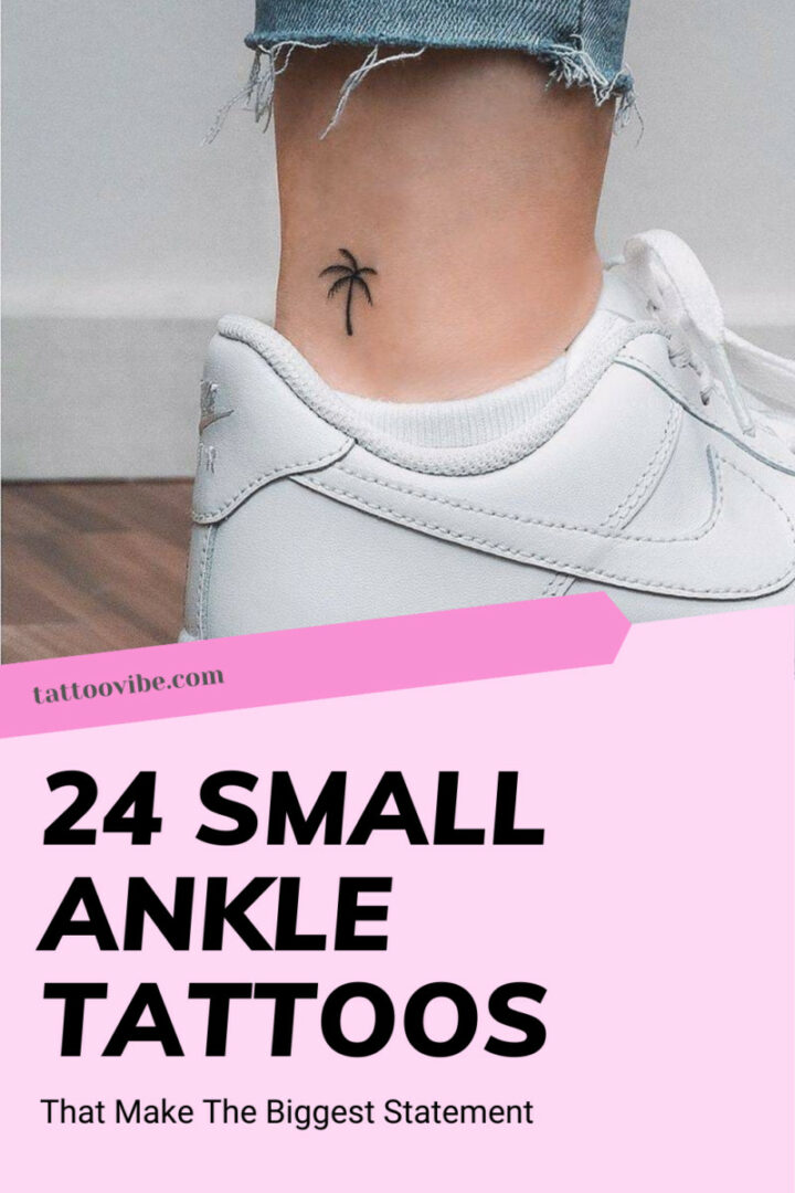 24 Small Ankle Tattoos That Make The Biggest Statement