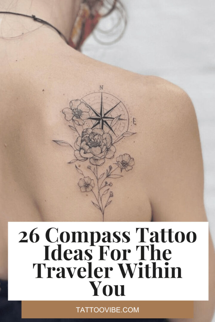 26 Compass Tattoo Ideas For The Traveler Within You