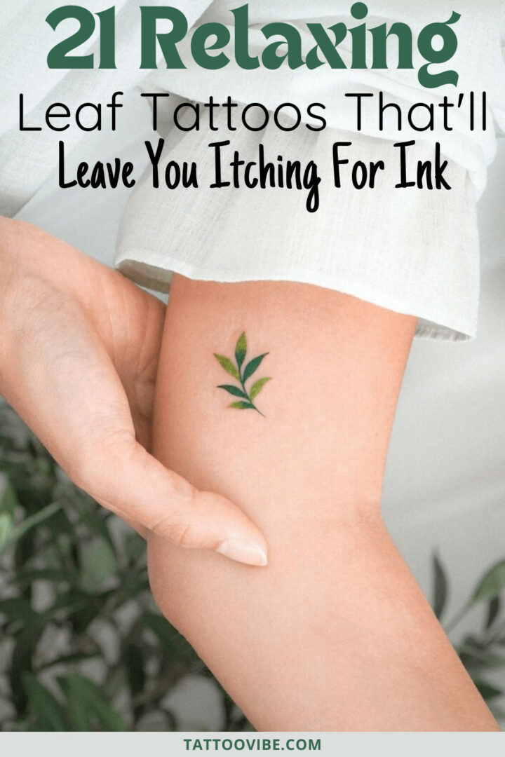 21 Relaxing Leaf Tattoos That’ll Leave You Itching For Ink