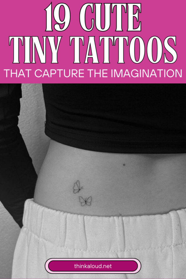 19 Cute Tiny Tattoos That Capture The Imagination