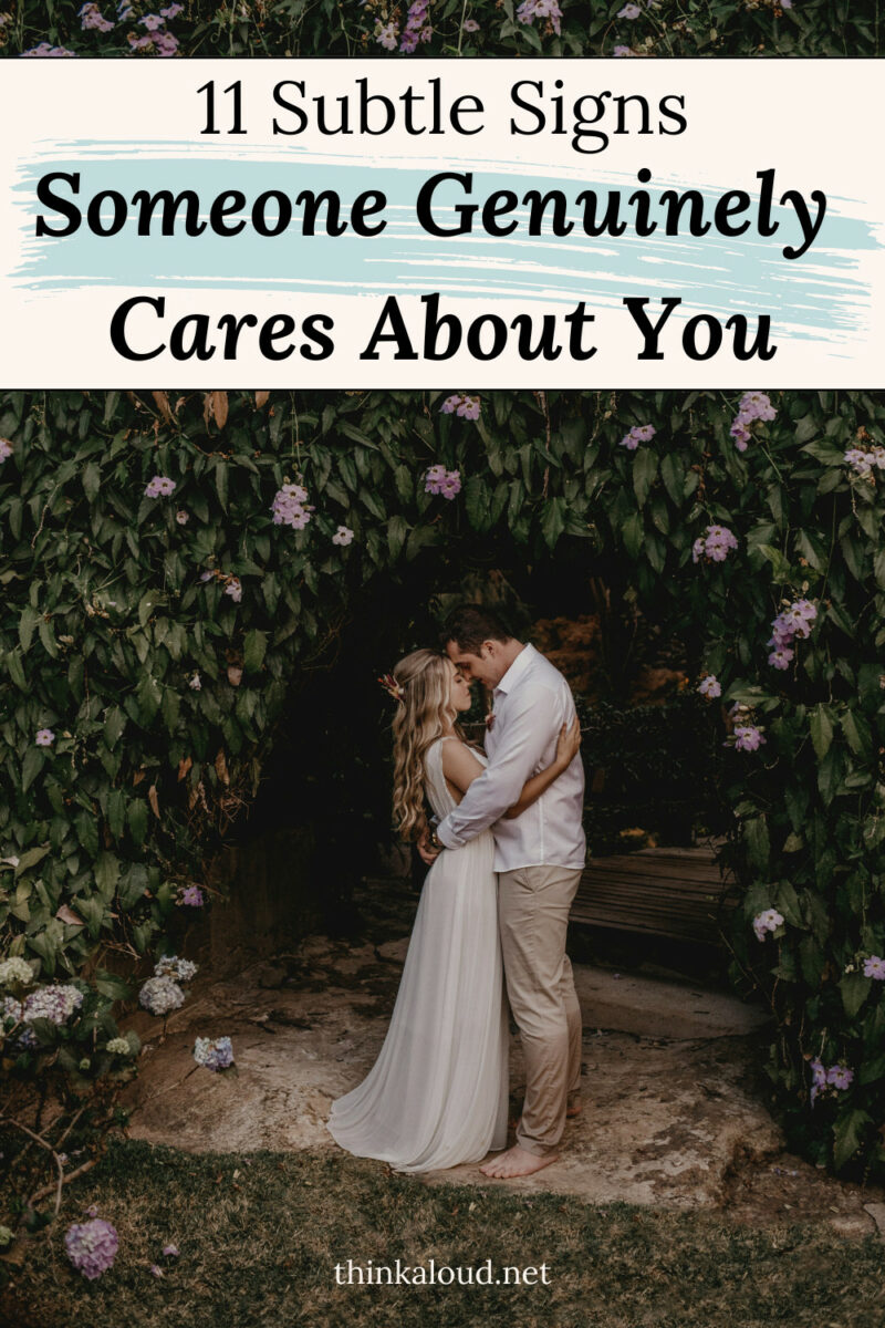 11 Subtle Signs Someone Genuinely Cares About You