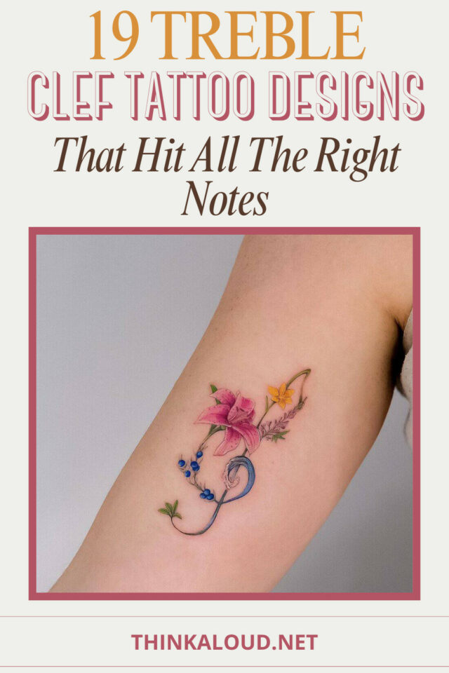 19 Treble Clef Tattoo Designs That Hit All The Right Notes