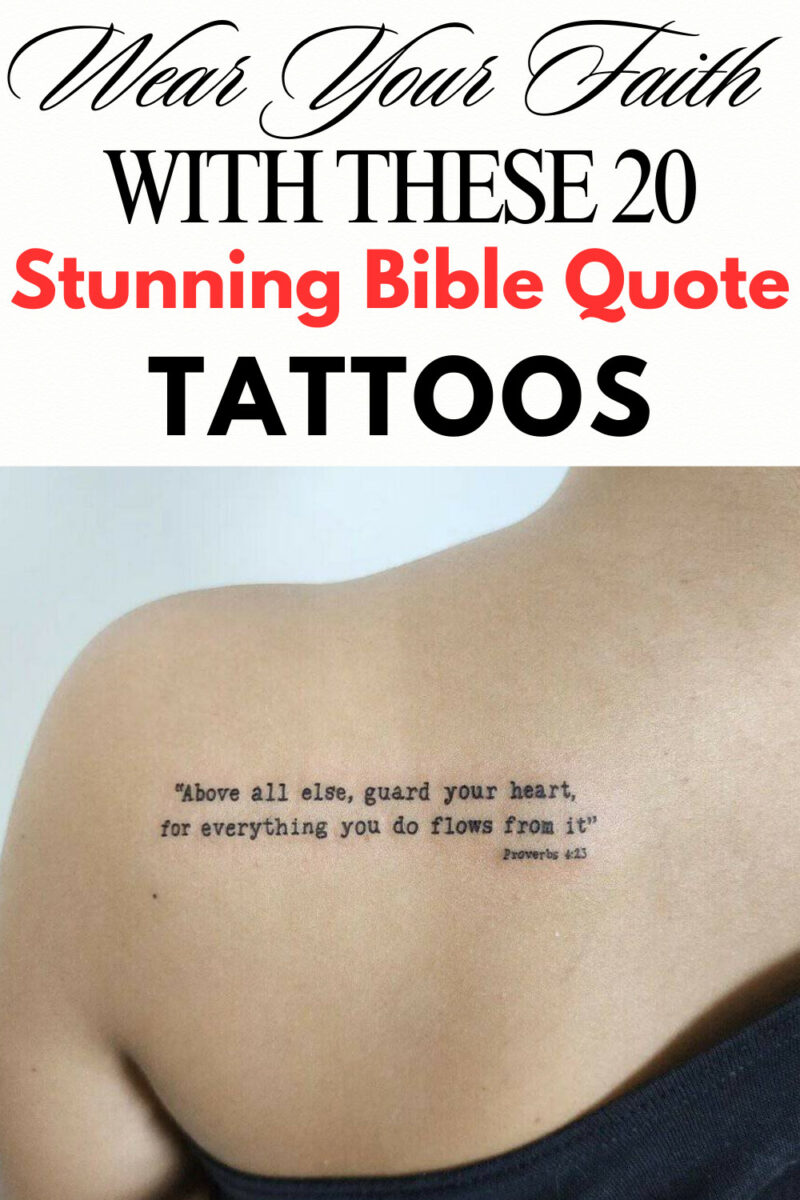 Wear Your Faith With These 20 Stunning Bible Quote Tattoos
