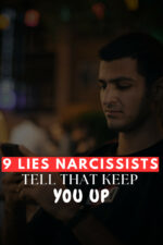 9 Lies Narcissists Tell That Keep You Up
